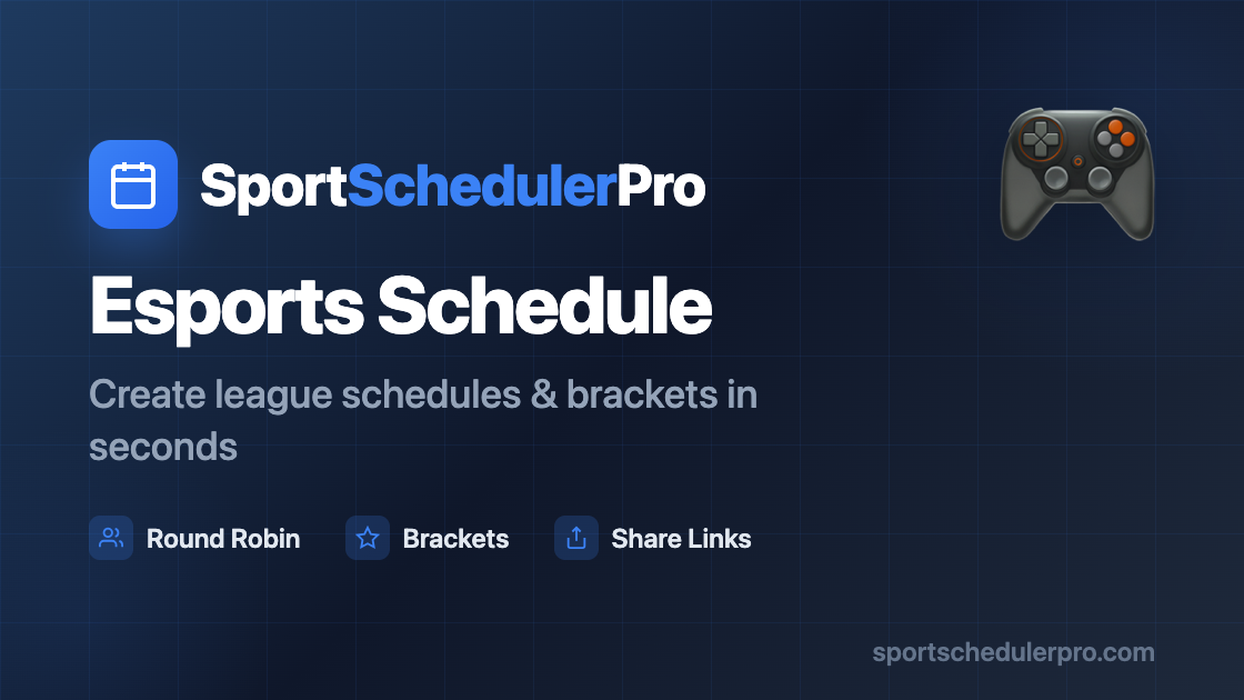 Free Esports Schedule Generator | Sport Scheduler Pro